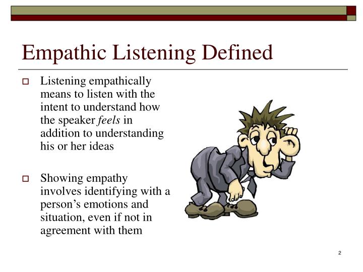 PPT - Empathic Listening PowerPoint Presentation - ID:6200151