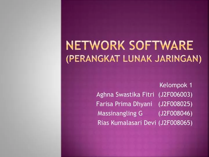 PPT - Network Software ( Perangkat Lunak Jaringan ) PowerPoint ...