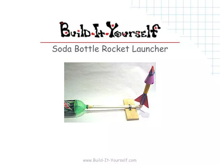 PPT - Soda Bottle Rocket Launcher PowerPoint Presentation, free ...