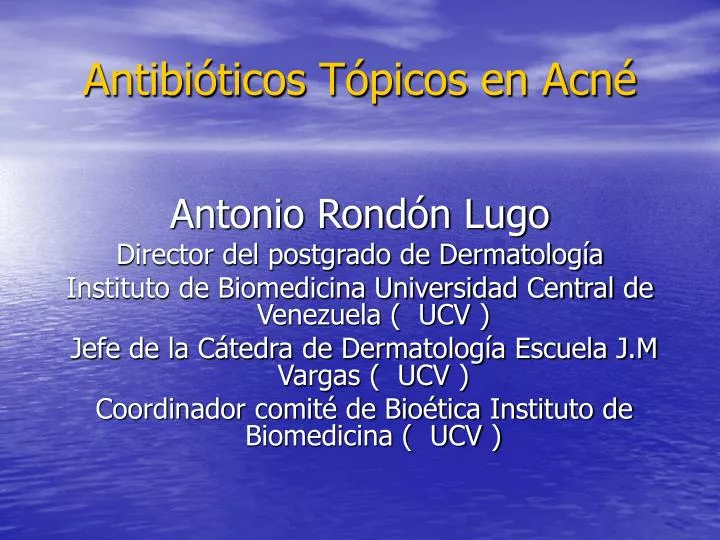 PPT - Antibióticos Tópicos en Acné PowerPoint Presentation, free ...