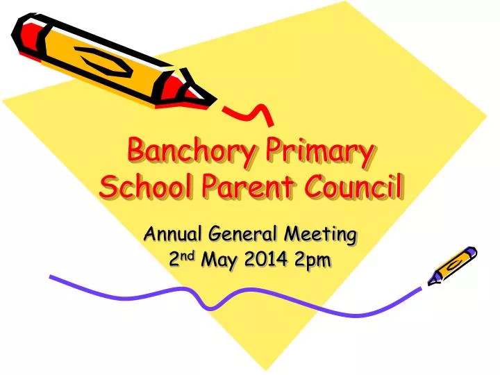 PPT - Banchory Primary School Parent Council PowerPoint Presentation ...