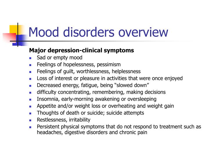 PPT - OVERVIEW OF MOOD DISORDERS PowerPoint Presentation - ID:6204624