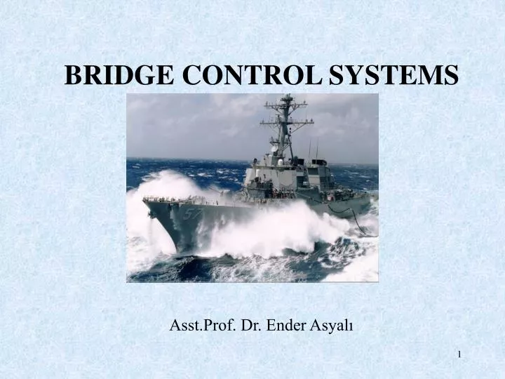 PPT - BRIDGE CONTROL SYSTEMS PowerPoint Presentation, free download ...