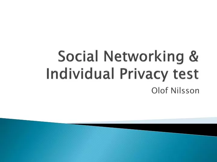 PPT - Social Networking & Individual Privacy test PowerPoint ...