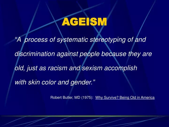 PPT - AGEISM PowerPoint Presentation, free download - ID:6205079