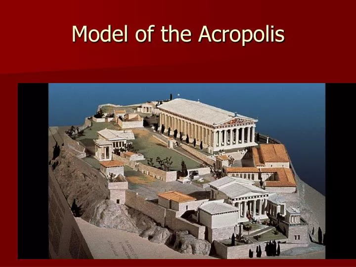 PPT - Model of the Acropolis PowerPoint Presentation, free download ...