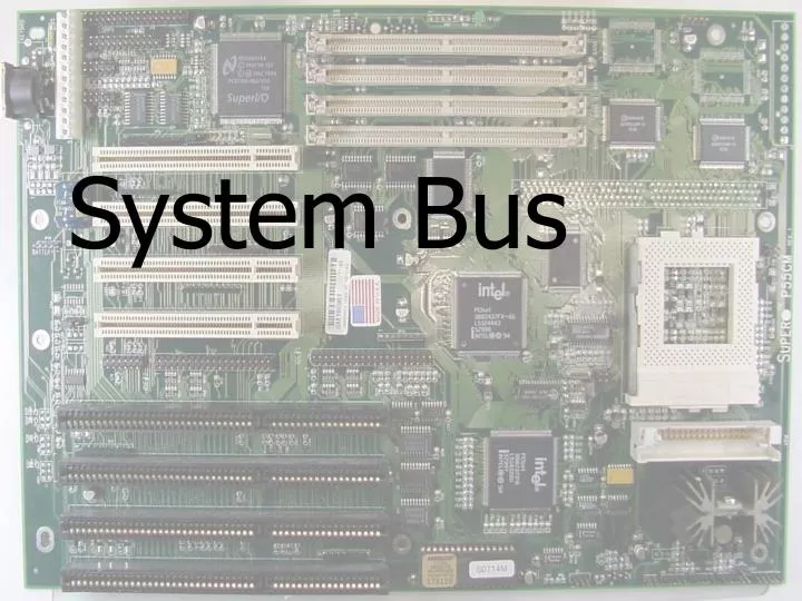 PPT - System Bus PowerPoint Presentation, free download - ID:6207258