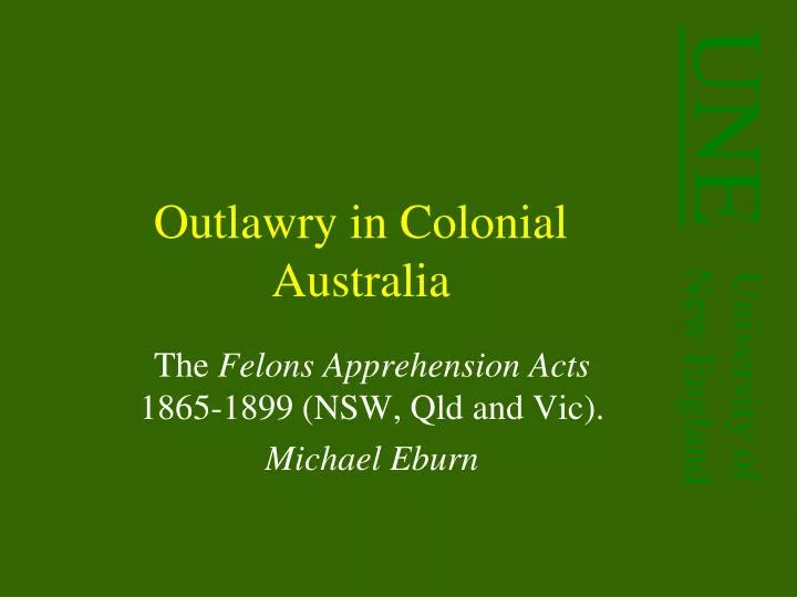 PPT - Outlawry in Colonial Australia PowerPoint Presentation, free ...
