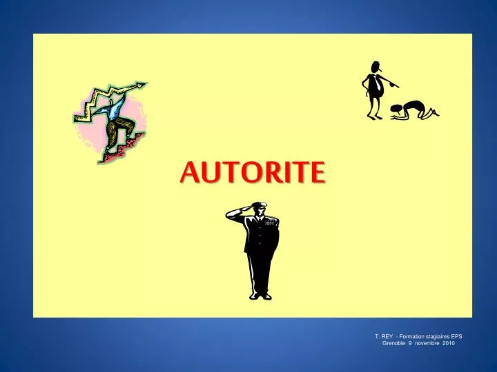 PPT - AUTORITE PowerPoint Presentation, free download - ID:6209388