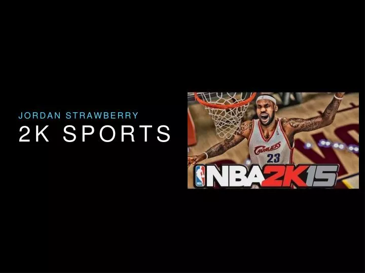 PPT - 2k sports PowerPoint Presentation, free download - ID:6210048