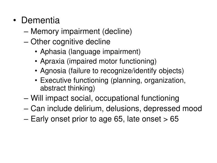 PPT - Dementia Memory impairment (decline) Other cognitive decline ...
