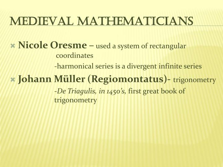 PPT - MEDIEVAL AND RENAISSANCE MATHEMATICS PowerPoint Presentation - ID ...