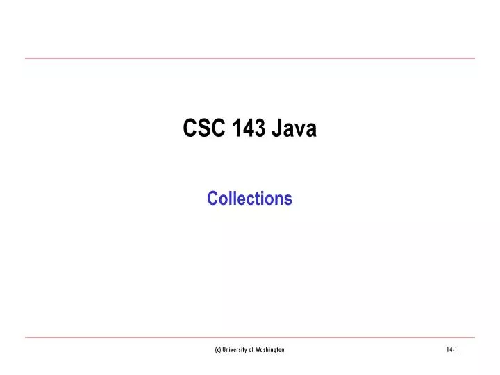 PPT - CSC 143 Java PowerPoint Presentation, free download - ID:6210822