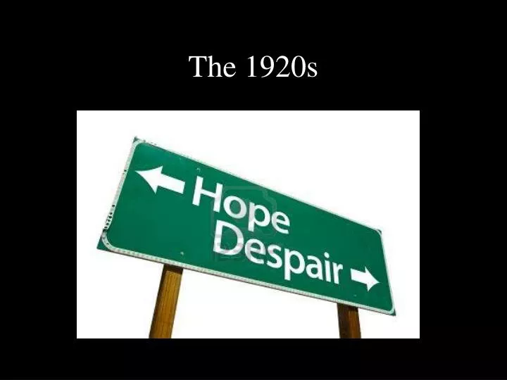 PPT - The 1920s PowerPoint Presentation, free download - ID:6211852