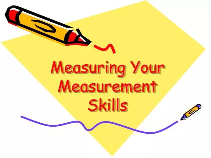 PPT - Measuring Your Measurement Skills PowerPoint Presentation, free ...