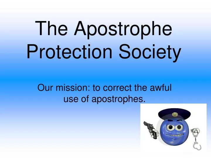 PPT - The Apostrophe Protection Society PowerPoint Presentation, free ...