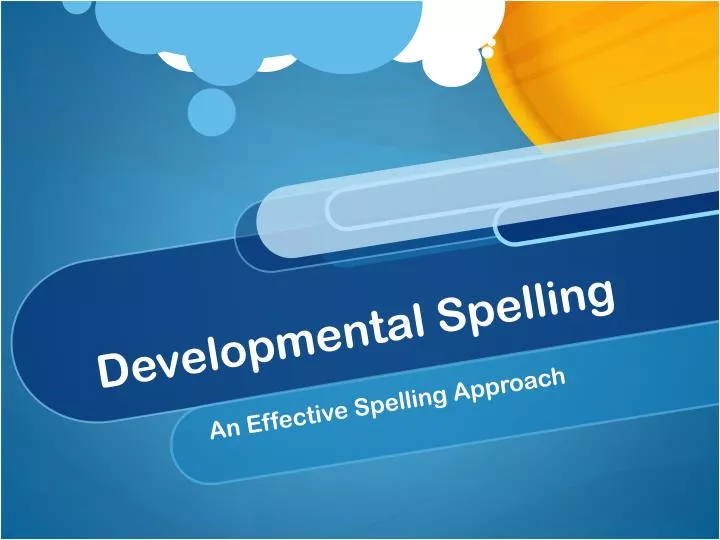PPT - Developmental Spelling PowerPoint Presentation, free download ...