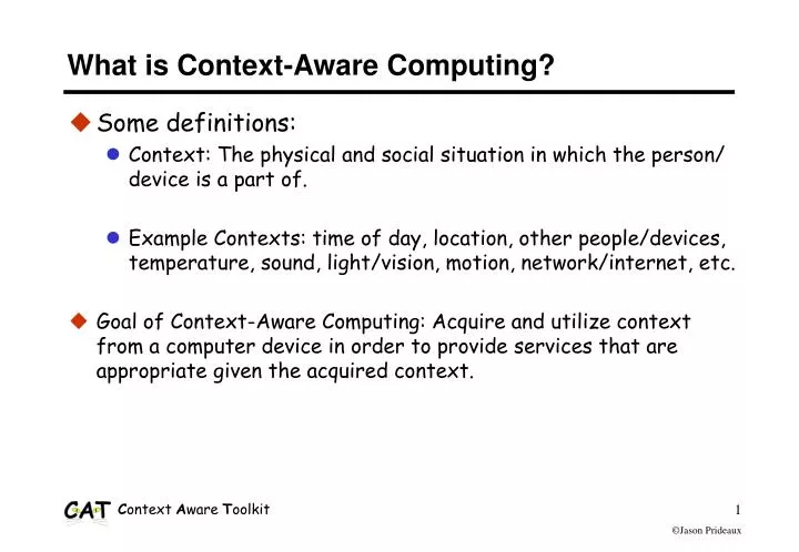 PPT - What is Context-Aware Computing? PowerPoint Presentation, free download - ID:6212705