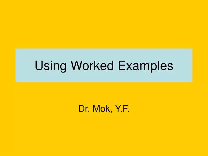 PPT - Using Worked Examples PowerPoint Presentation, free download - ID ...