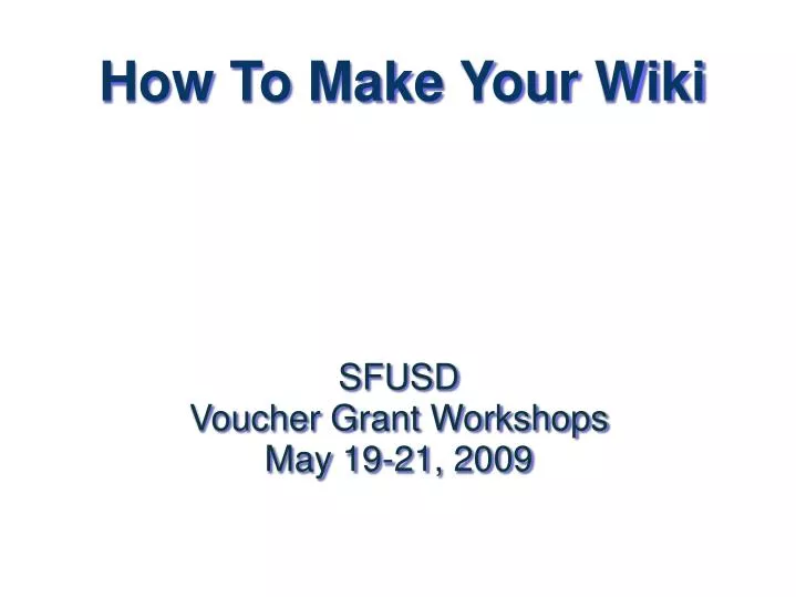 PPT - How To Make Your Wiki PowerPoint Presentation, free download - ID ...