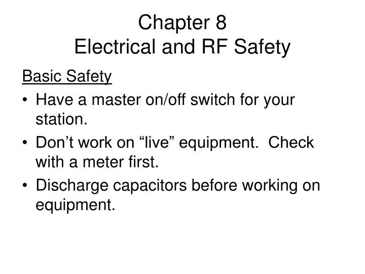 PPT - Chapter 8 Electrical and RF Safety PowerPoint Presentation, free ...