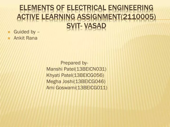 PPT - Elements of electrical engineering active learning assignment ...
