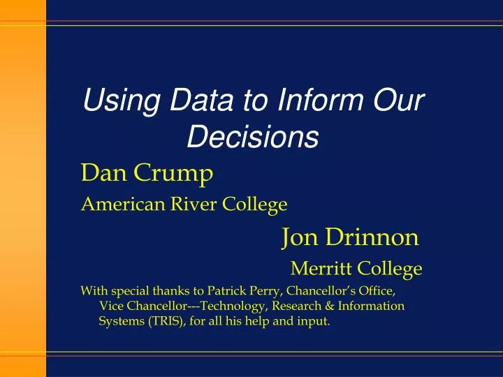 PPT - Using Data to Inform Our Decisions PowerPoint Presentation, free ...