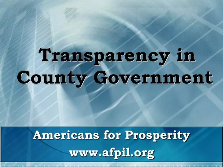 PPT - Transparency in County Government PowerPoint Presentation, free ...
