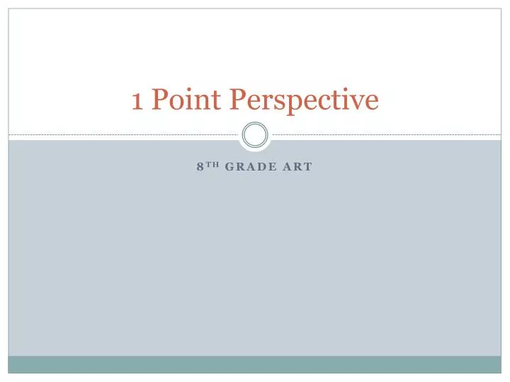 PPT - 1 Point Perspective PowerPoint Presentation, free download - ID ...