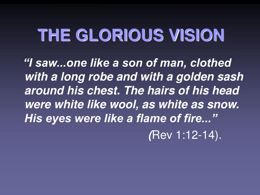 PPT - Welcome to the Revelation Study The Glorious Vision, Chapter one ...