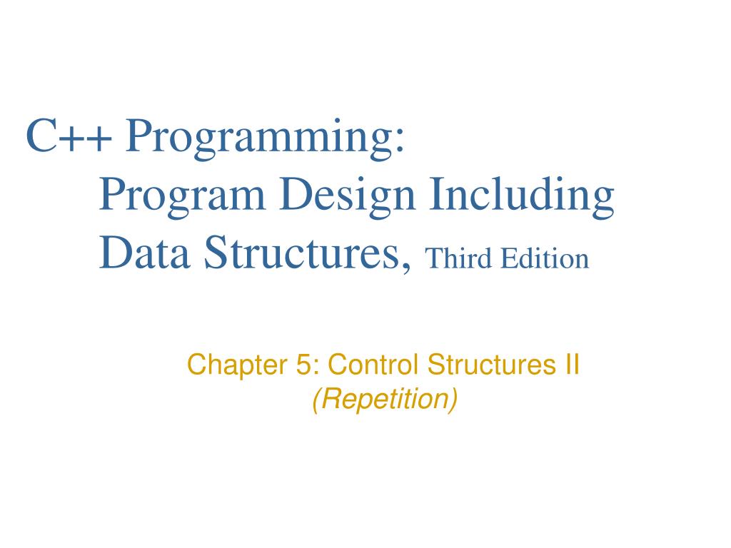 PPT - C++ Programming: Program Design Including Data Structures, Third ...
