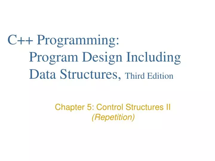 PPT - C++ Programming: Program Design Including Data Structures, Third ...