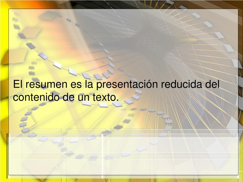PPT - El resumen: importancia, uso y técnicas de elaboración PowerPoint ...