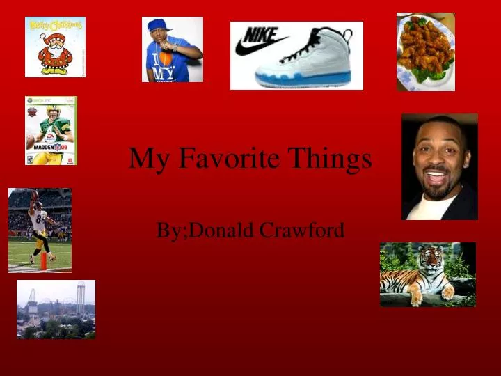 PPT - My Favorite Things PowerPoint Presentation, free download - ID ...