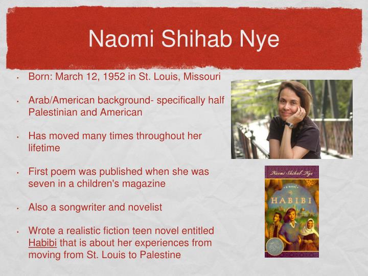 PPT - “ Trying to Name What Doesn ’ t Change ” Naomi Shihab Nye ...