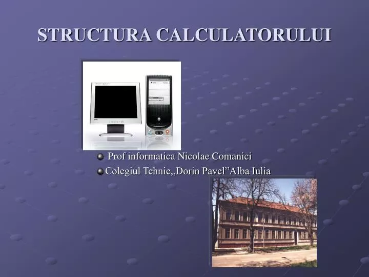 PPT - STRUCTURA CALCULATORULUI PowerPoint Presentation, free download ...