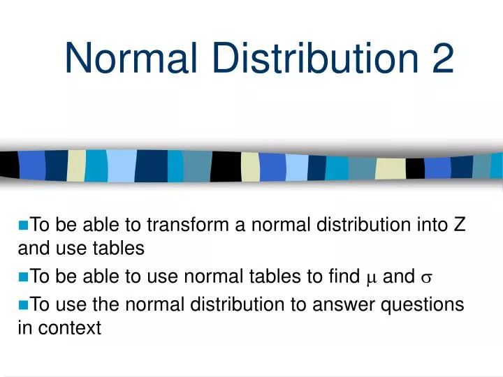 PPT - Normal Distribution 2 PowerPoint Presentation, free download - ID ...