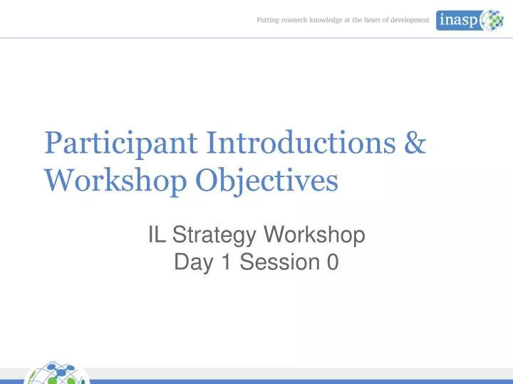 PPT - Participant Introductions & Workshop Objectives PowerPoint ...