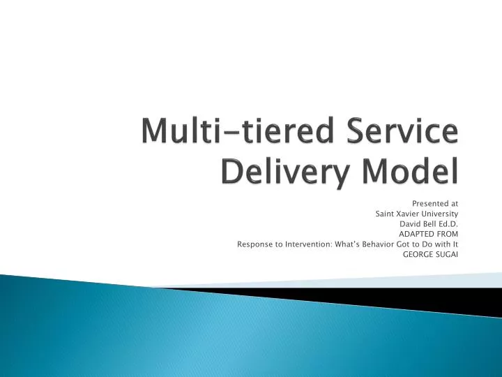 PPT - Multi-tiered Service Delivery Model PowerPoint Presentation, free ...
