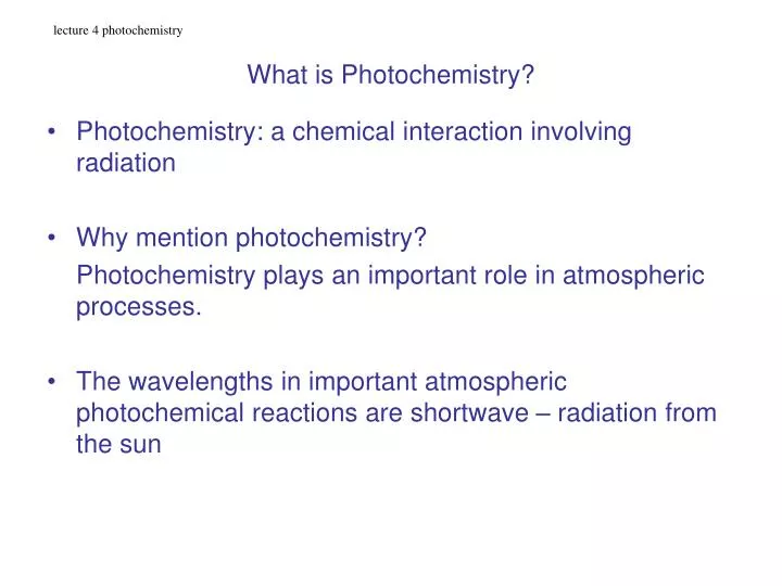 PPT - What is Photochemistry? PowerPoint Presentation, free download ...
