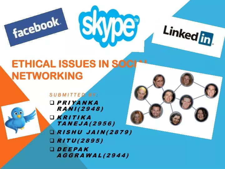 PPT - ETHICAL ISSUES IN SOCIAL NETWORKING PowerPoint Presentation, free ...
