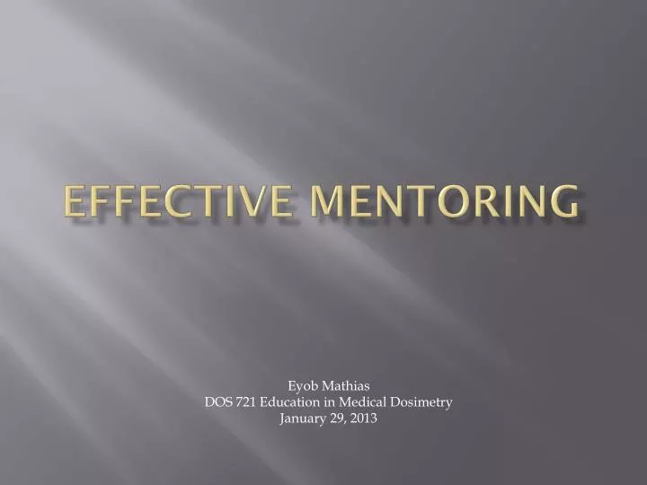 PPT - Effective mentoring PowerPoint Presentation, free download - ID ...