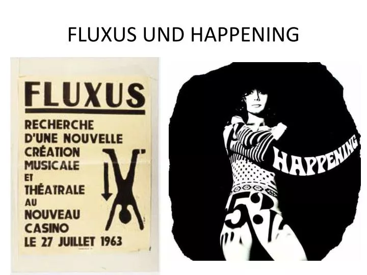 PPT - FLUXUS UND HAPPENING PowerPoint Presentation, free download - ID:6225515
