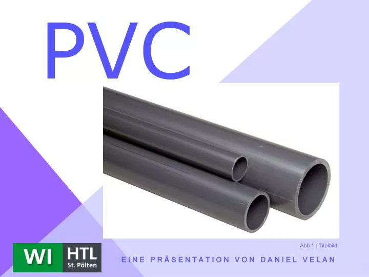PPT - PVC PowerPoint Presentation, free download - ID:6225891