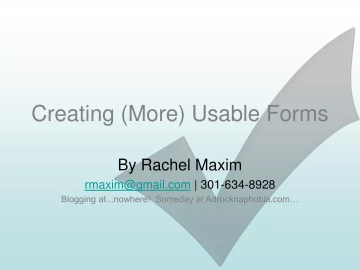 PPT - Creating (More) Usable Forms PowerPoint Presentation, free ...