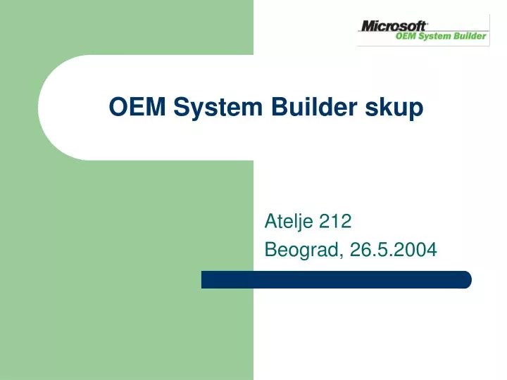 PPT - OEM System Builder skup PowerPoint Presentation, free download - ID:6228687