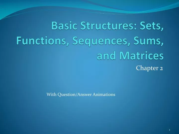 PPT - Basic Structures: Sets, Functions, Sequences, Sums, and Matrices PowerPoint Presentation ...