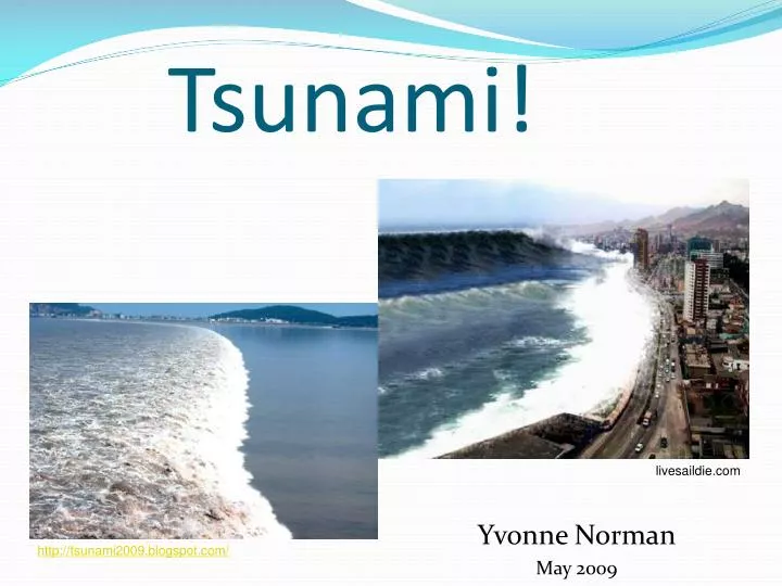 PPT - Tsunami! PowerPoint Presentation, free download - ID:6230377