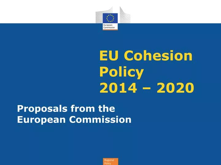 PPT - EU Cohesion Policy 2014 – 2020 PowerPoint Presentation, free ...