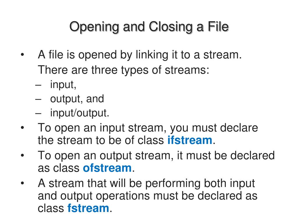 Ppt Io File Streams And Data Files Opening And Closing Files Writing To Files Parsing File